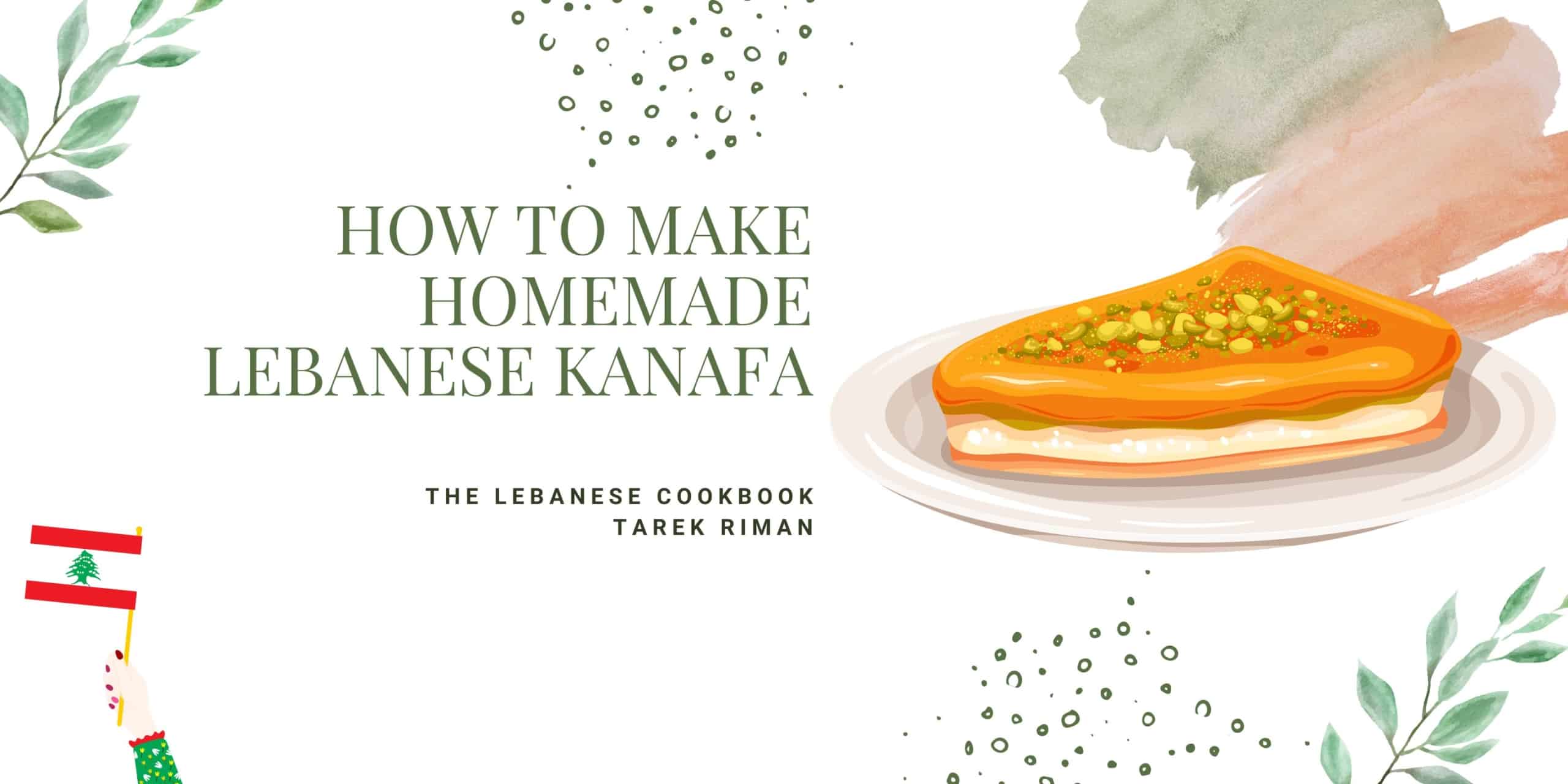 How to Make Homemade Lebanese Kanafa | Photos of Lebanon